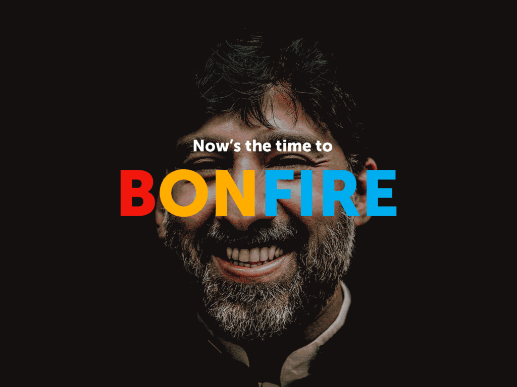 Now's the Time to B ON FIRE — Bonfire Effect — A Colorado Creative Agency